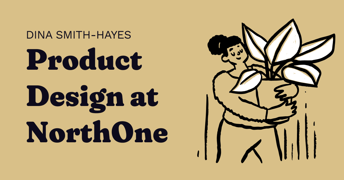 Dina Smith-Hayes - NorthOne Case Studies